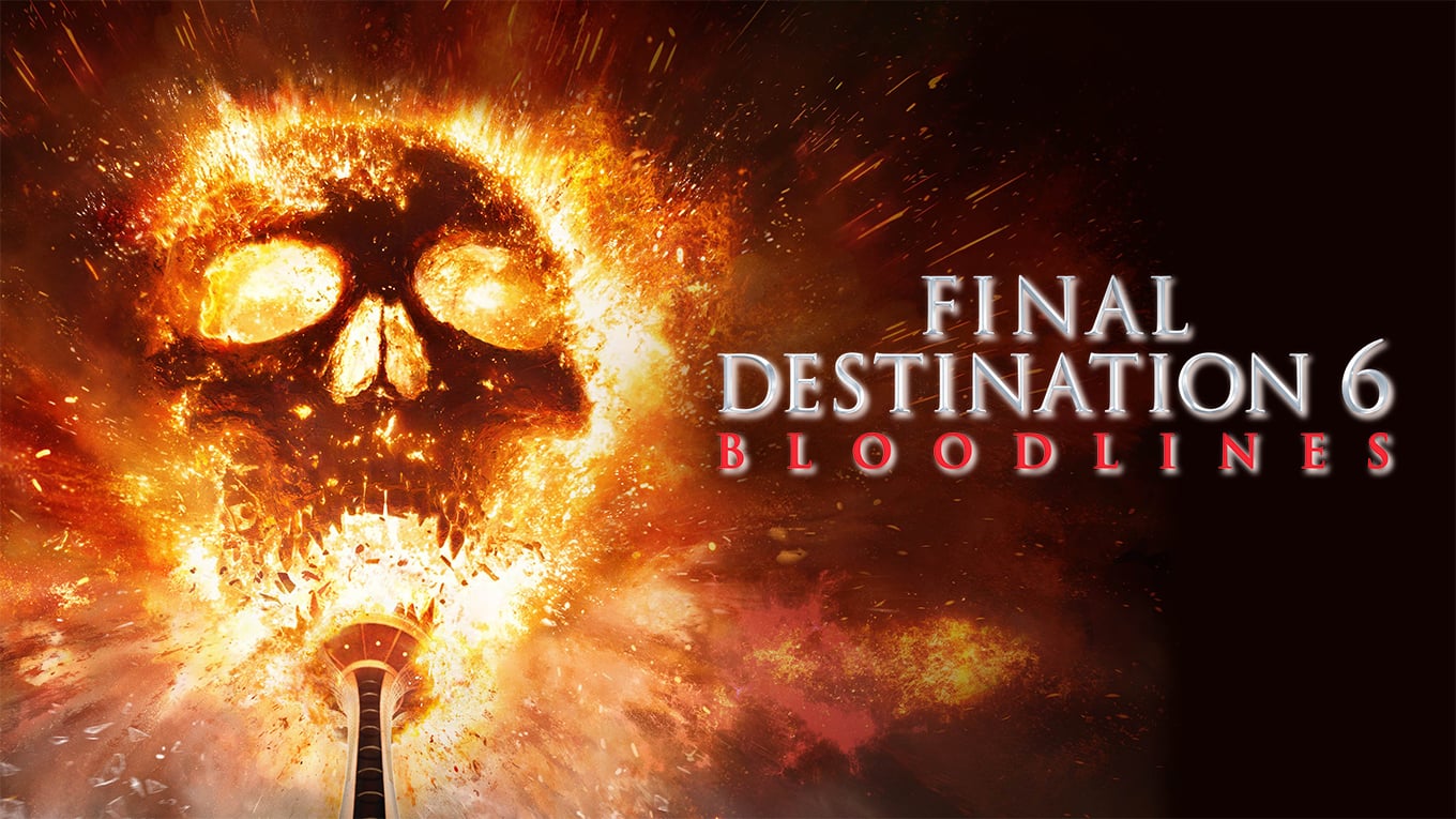 Final Destination 6: Bloodlines | Streame Teil 6 der Horrorreihe